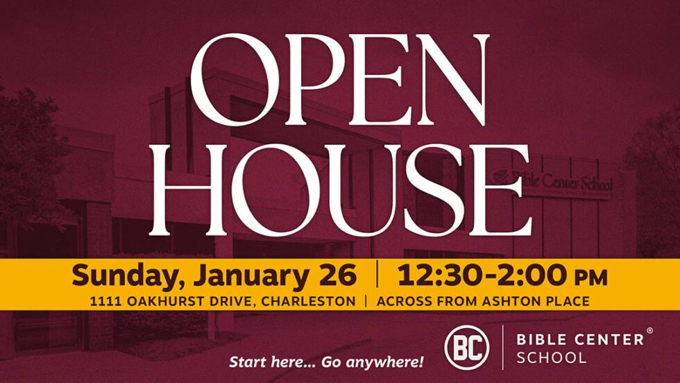 You're Invited to Open House! | Bible Center School